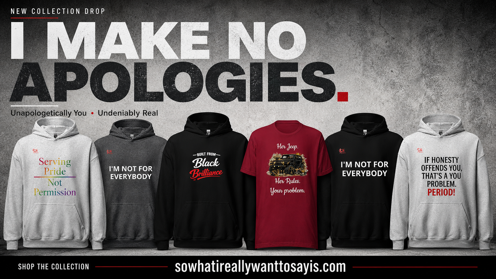 All Unfiltered Hoodies & T-Shirts – So What I Really Want to Say Is
